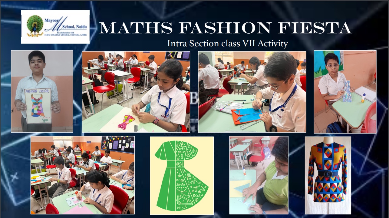 Grade VII Fashion Fiesta: Maths Meets Creativity | Mayoor School
